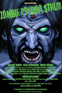 Zombie Psycho STHLM (Movie, 2004) - DoesTheDogDie.com